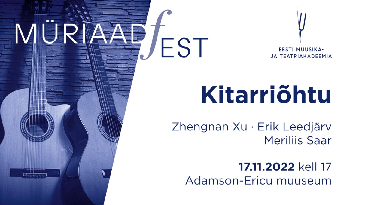 Kitarriõhtu: esinevad EMTA interpreedid - Eesti Kunstimuuseum