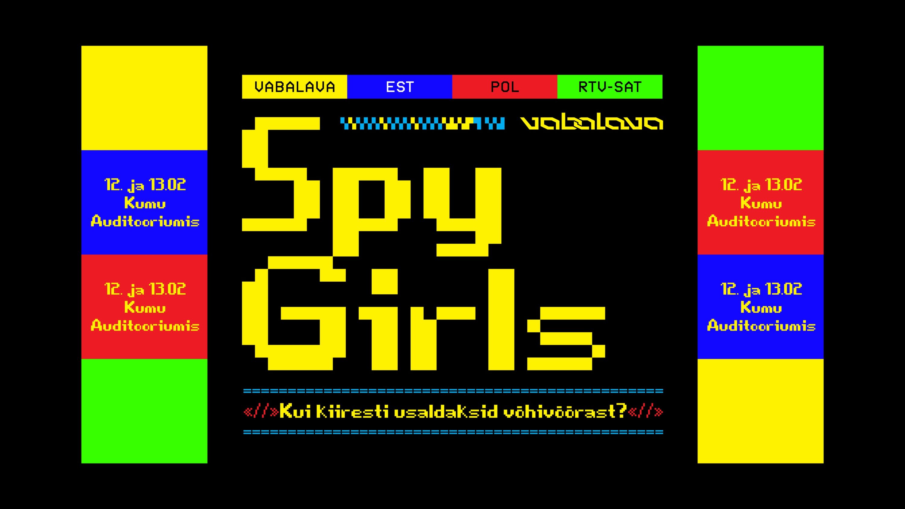 Vaba Lava: Spy Girls - Eesti Kunstimuuseum